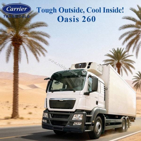 Quality Oasis 260 Carrier transicold refrigeration unit available for the 5-6 meters refrigerated box truck available for 50 degree Ambient temperature good price for sale