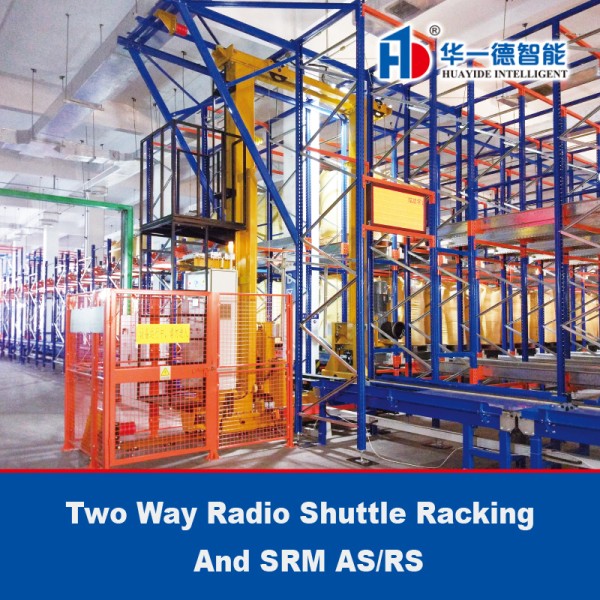 Quality Two Way Radio Shuttle Racking and Stacker Crane Floor Supported SRM Storage And for sale