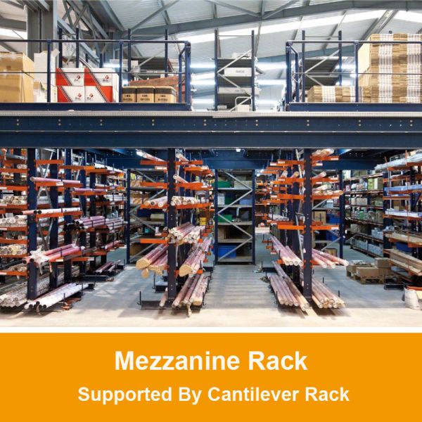 Mezzanine Racking Supported By Cantilever Rack, Cantilever Mezzanine ...