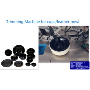 Quality Case Study:Trimming machine for cups/leather bowl, Leather film leather bowl for sale