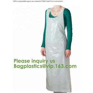 Quality 100% compostable apron, blend with PBAT+PLA+CORN STARCH, APRONS,gallon for sale