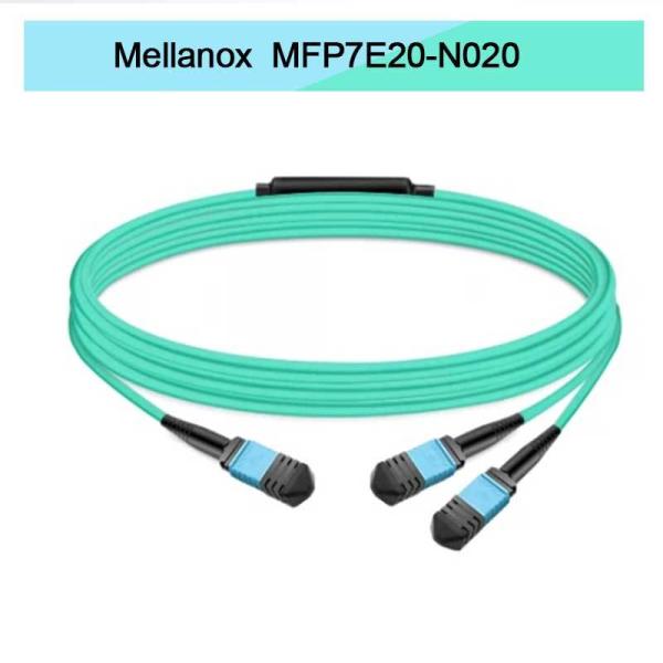Quality Nvidia Mfp7e20-Nxxx Optical Multimode Splitter Fiber Cable Mfp7e20-N020 Mmf, for sale