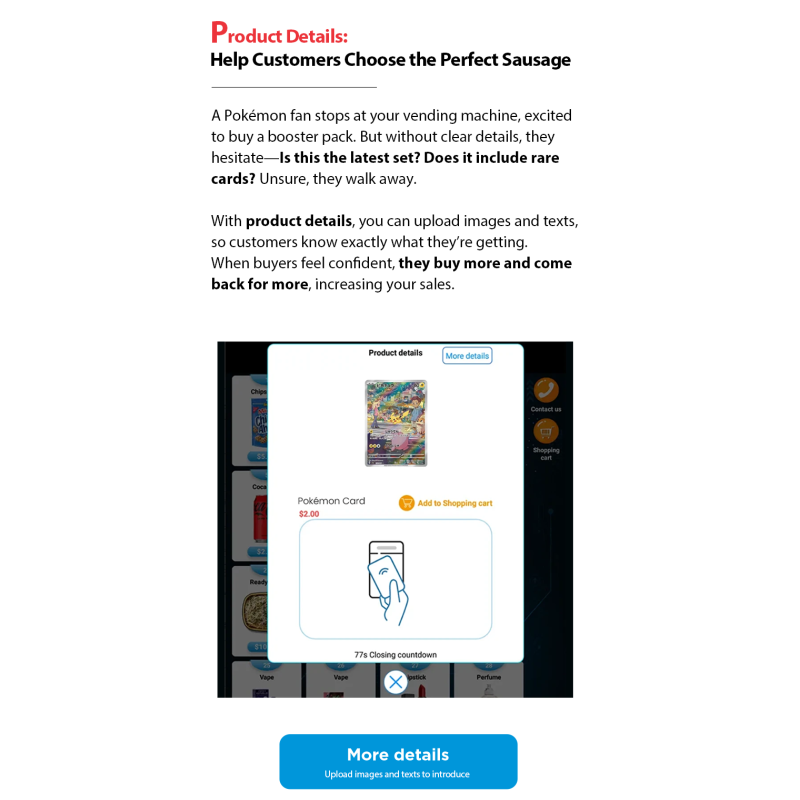 Customers can check the product detail on this tcg vending machine